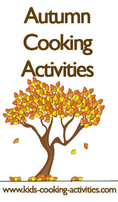Seasonal cooking provides opportunities to cook with your child all ...